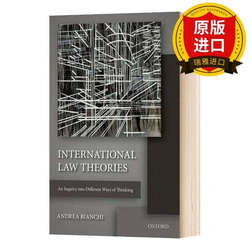 英文原版 国际法理论：对不同思维方式的探究 International Law Theories 英文版 Andrea Bianchi 全英文版进口原版英语书籍