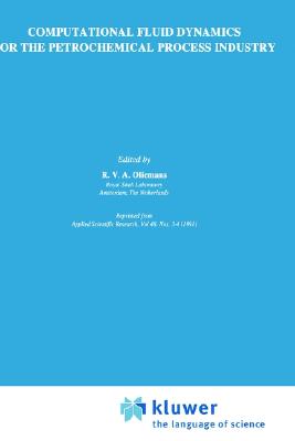Computational Fluid Dynamics for the Petrochemical Process Industry