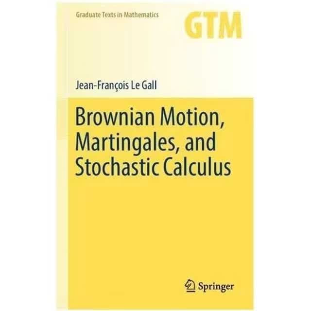 Brownian Motion, Martingales, and Stochastic Calculus