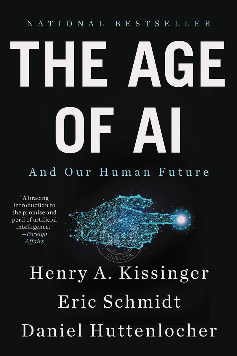 现货 人工智能时代 与人类未来 AI时代和人类的未来 基辛格 埃里克·施密特 英文原版 The Age of AI: And Our Human Future