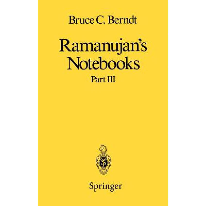Ramanujan's Notebooks: Part III