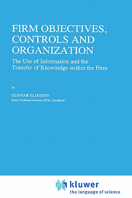 Firm Objectives, Controls and Organization
