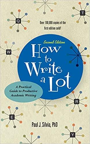 How to Write a Lot:A Practical Guide to Productive Academic Writing (2018 New Edition)