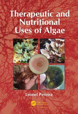高被引Therapeutic and Nutritional Uses of Algae