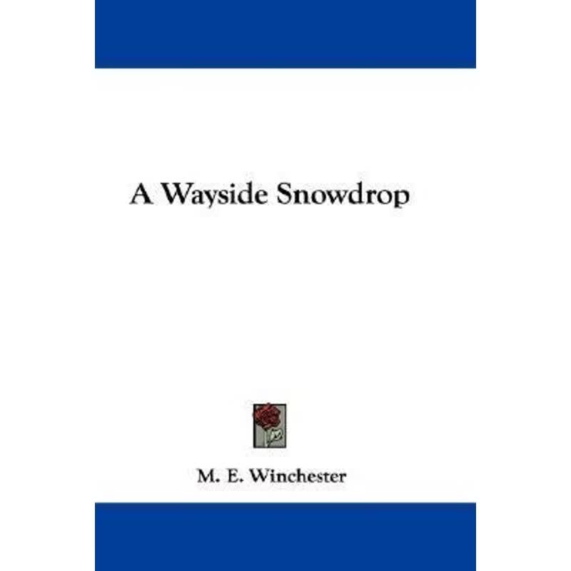 A Wayside Snowdrop