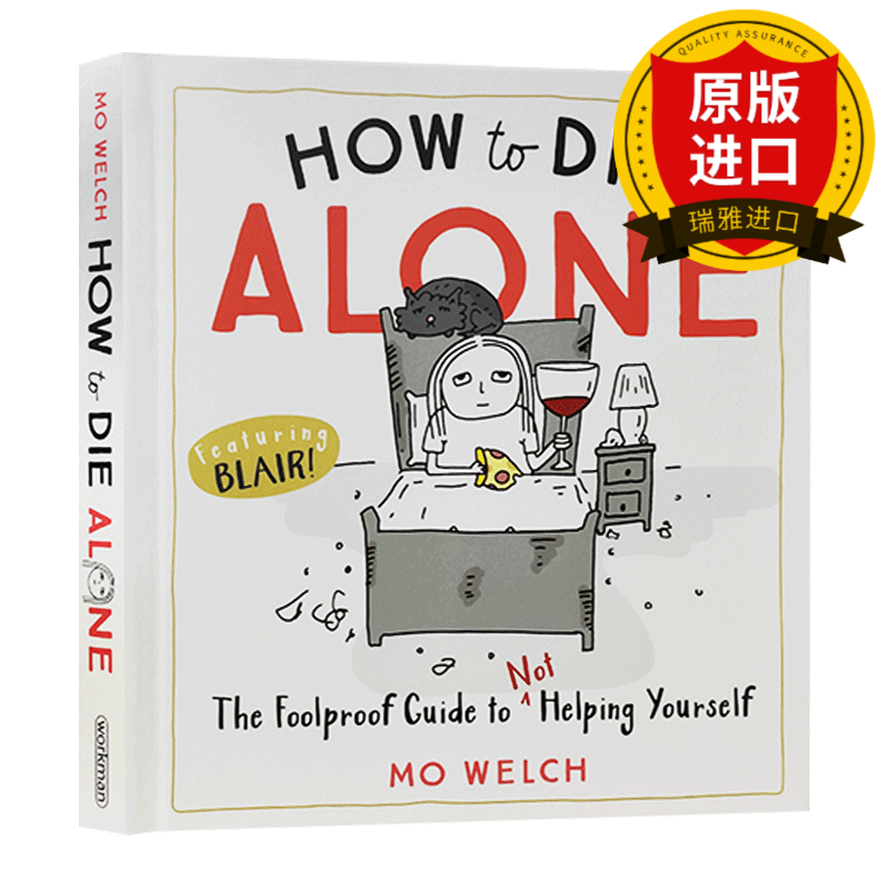 英文原版 如何孤独终老 How to Die Alone Mo Welch 幽默心灵治愈漫画 The Foolproof Guide to Not Helping Yourself进口英语书籍 精装