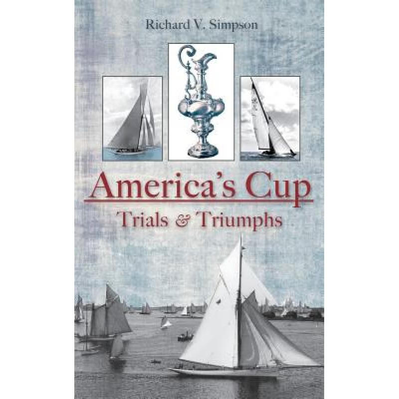 America's Cup: Trials & Triumphs