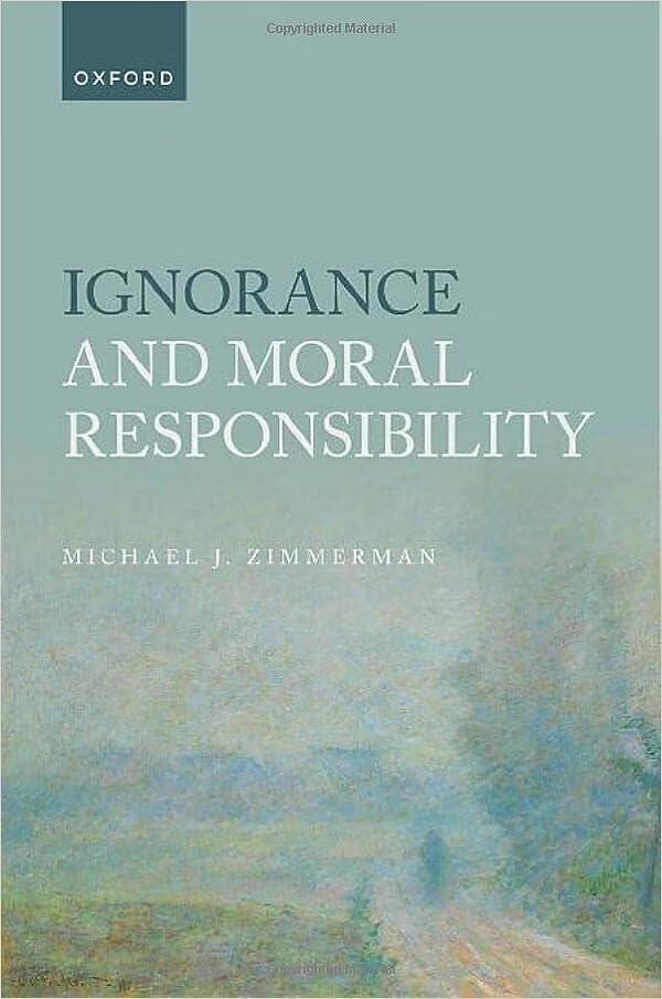 无知与道德责任 Ignorance and Moral Responsibility