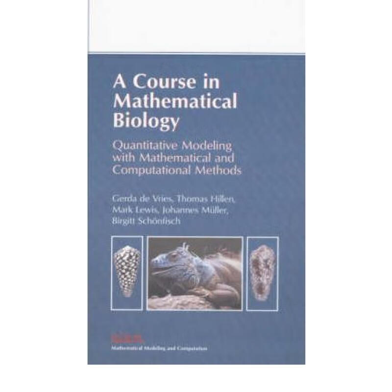 A Course in Mathematical Biology