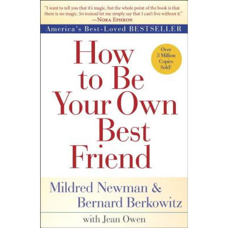 How to Be Your Own Best Friend