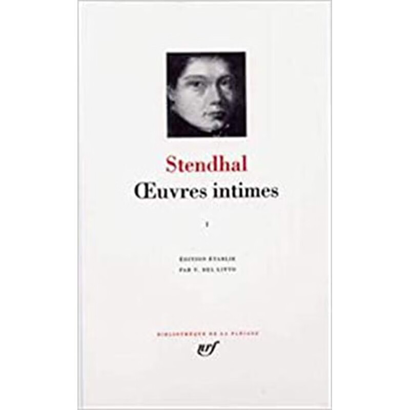 Oeuvres intimes, Vol. 2 司汤达私人作品集 1818-1842（卷二）