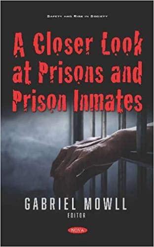 A Closer Look at Prisons and Prison Inmates