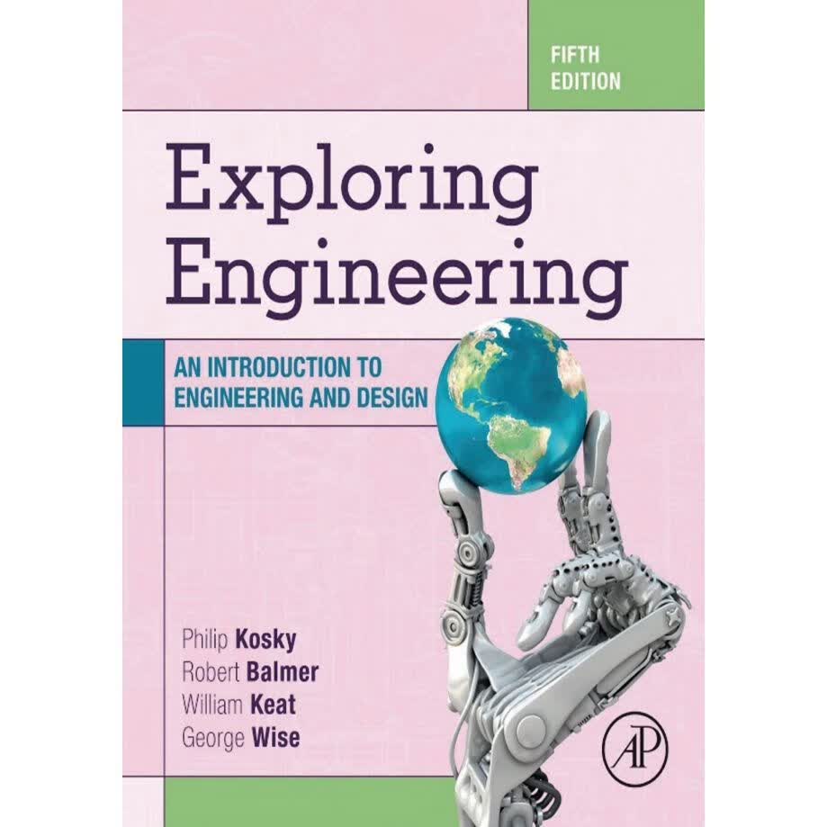 Exploring Engineering An Introduction to Engineering 5th 黑白