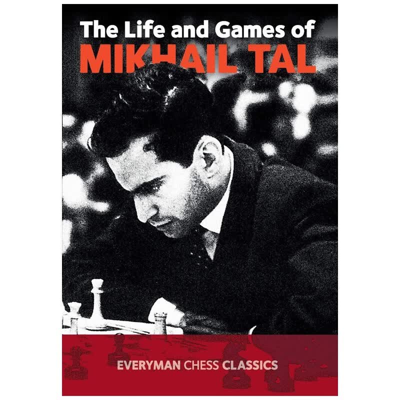 Life & Games of Mikhail Tal