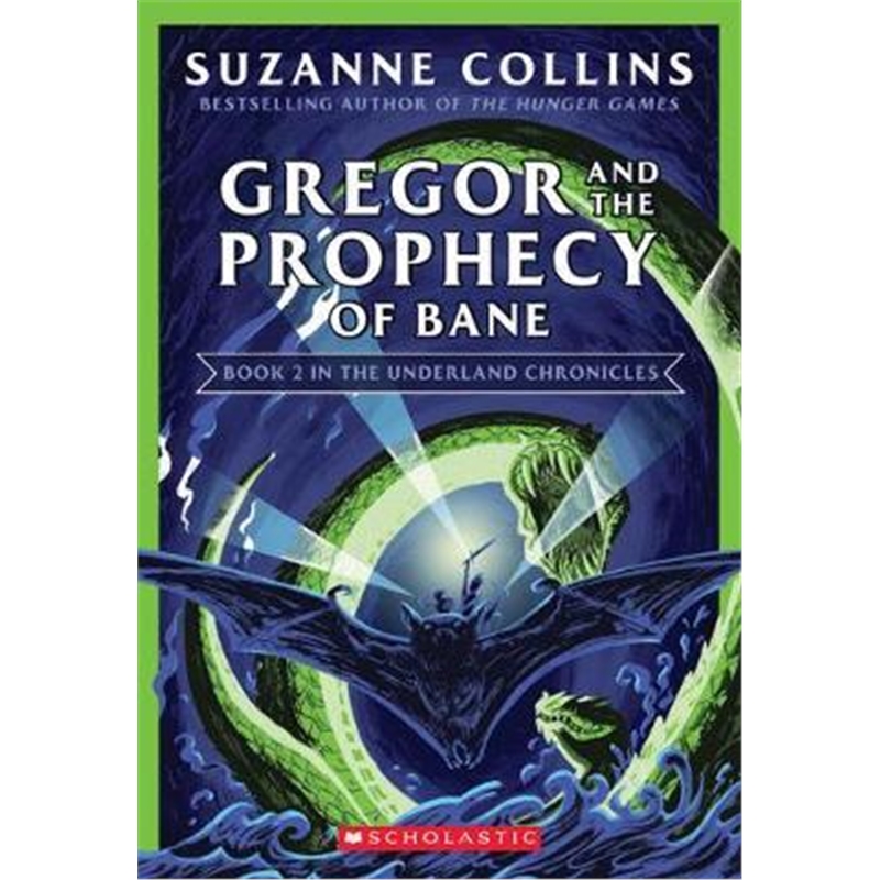 Gregor and the Prophecy of Bane (The