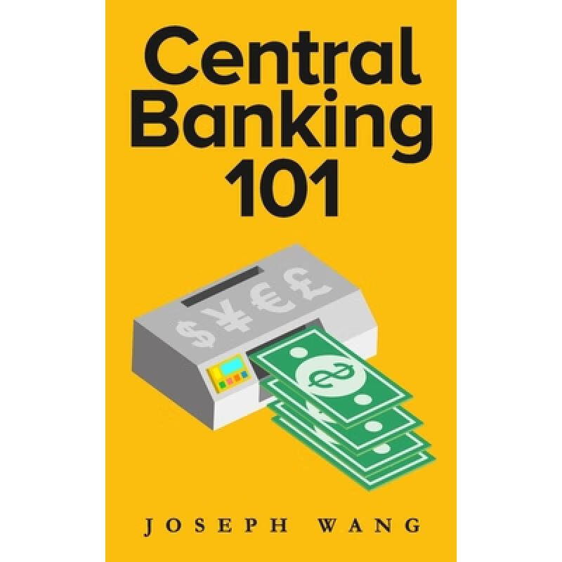 现货 中央银行101 Central Banking 101