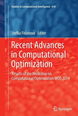 Recent Advances in Computational Optimization: R