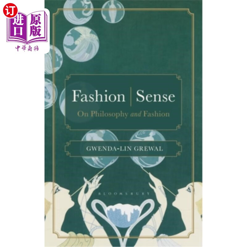海外直订Fashion Sense: On Philosophy and Fashion 时尚感:论哲学与时尚
