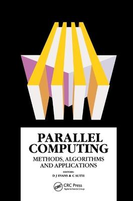 Parallel Computing: Methods, Algorithms and Appl