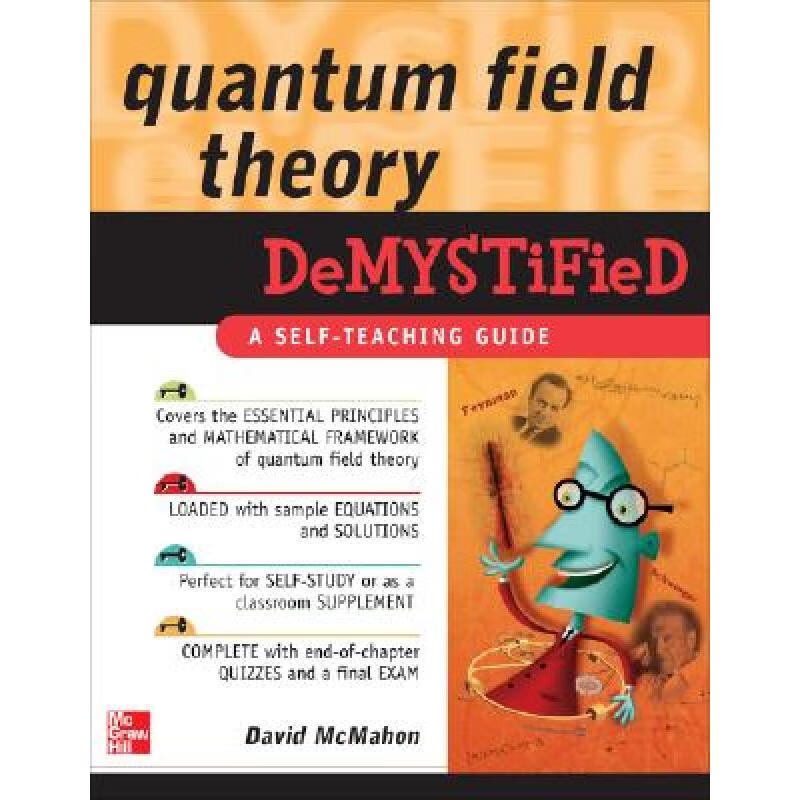 Quantum Field Theory Demystified: A Self-Teaching Guide