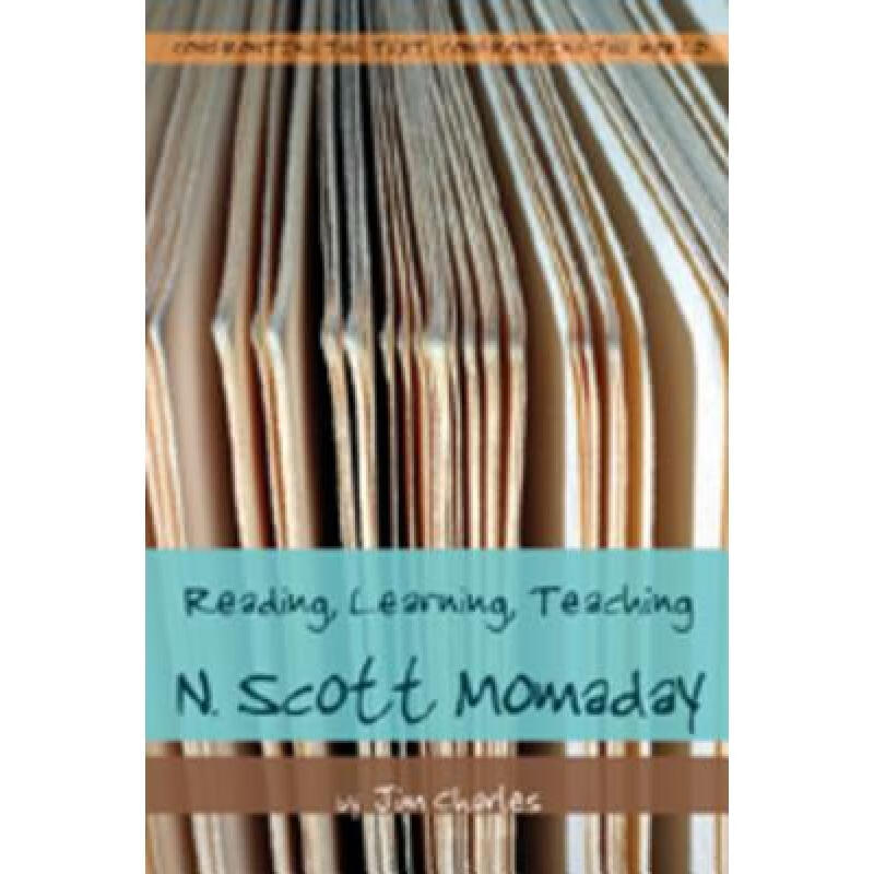 Reading, Learning, Teaching N. Scott Momaday
