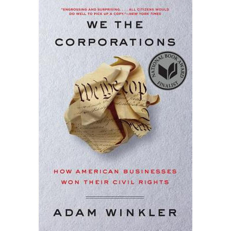 We the Corporations: How American Businesses...