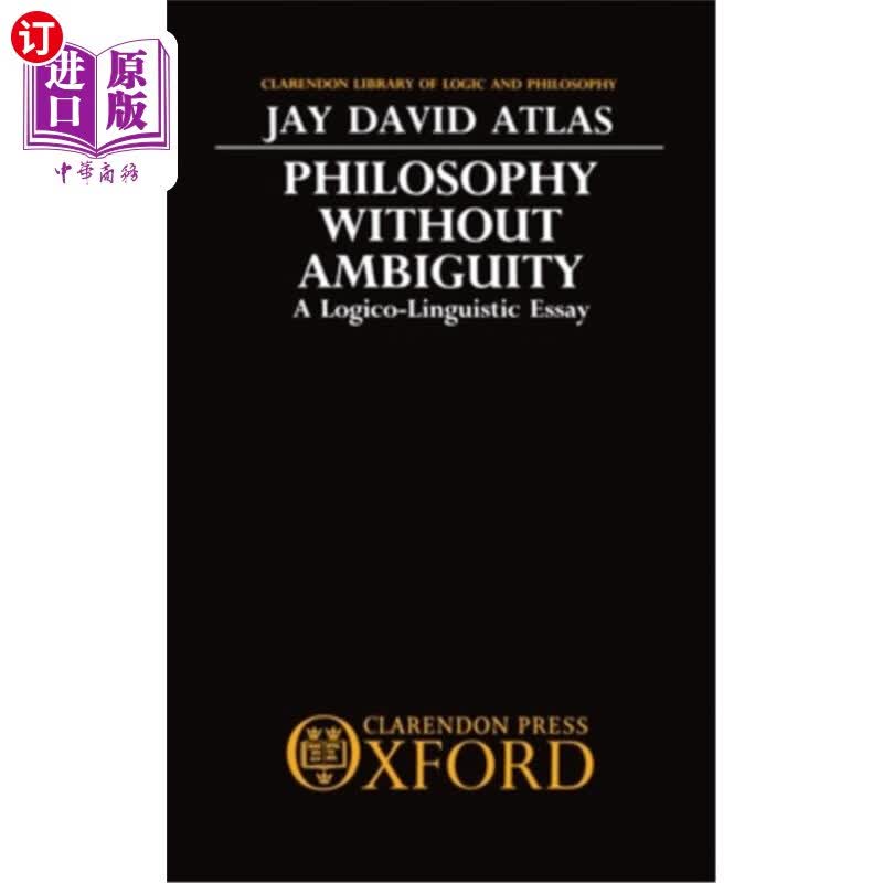海外直订Philosophy Without Ambiguity 无歧义的哲学