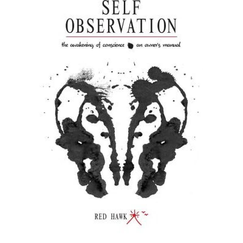 Self Observation: The Awakening of Conscienc...
