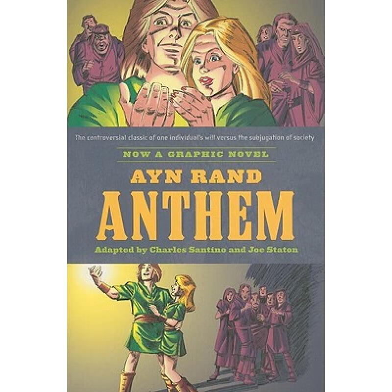 Ayn Rand's Anthem: The Graphic Novel