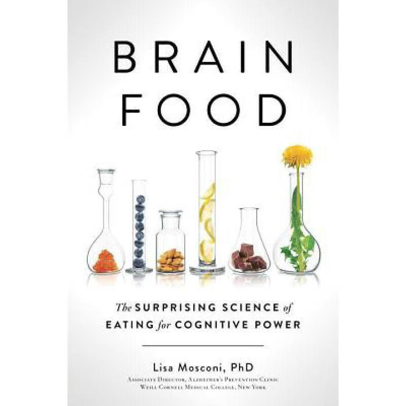 Brain Food: The Surprising Science of Eating... 英文原版