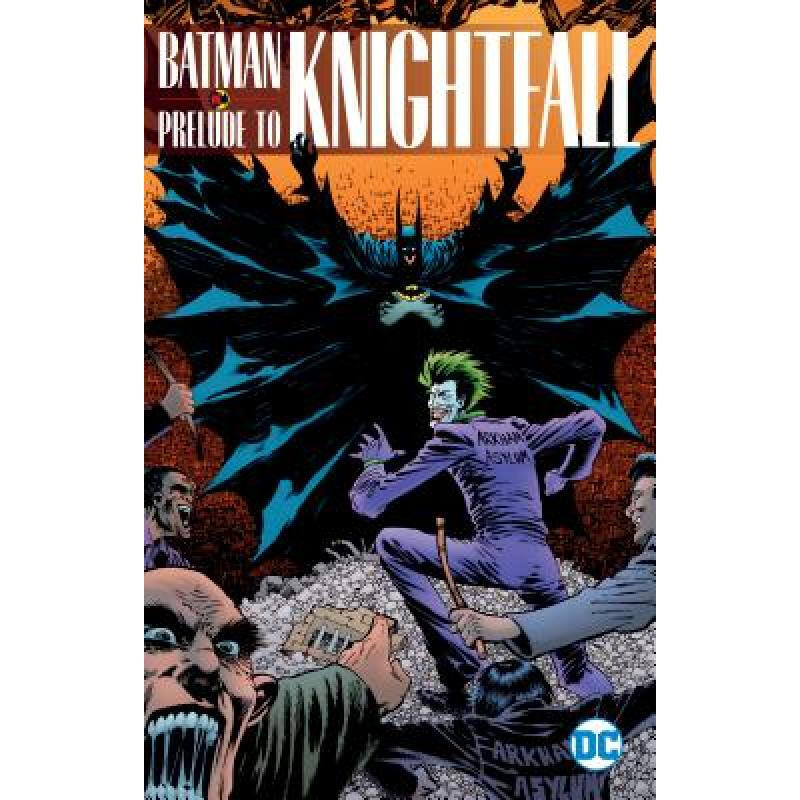 Batman: Prelude to Knightfall 英文原版