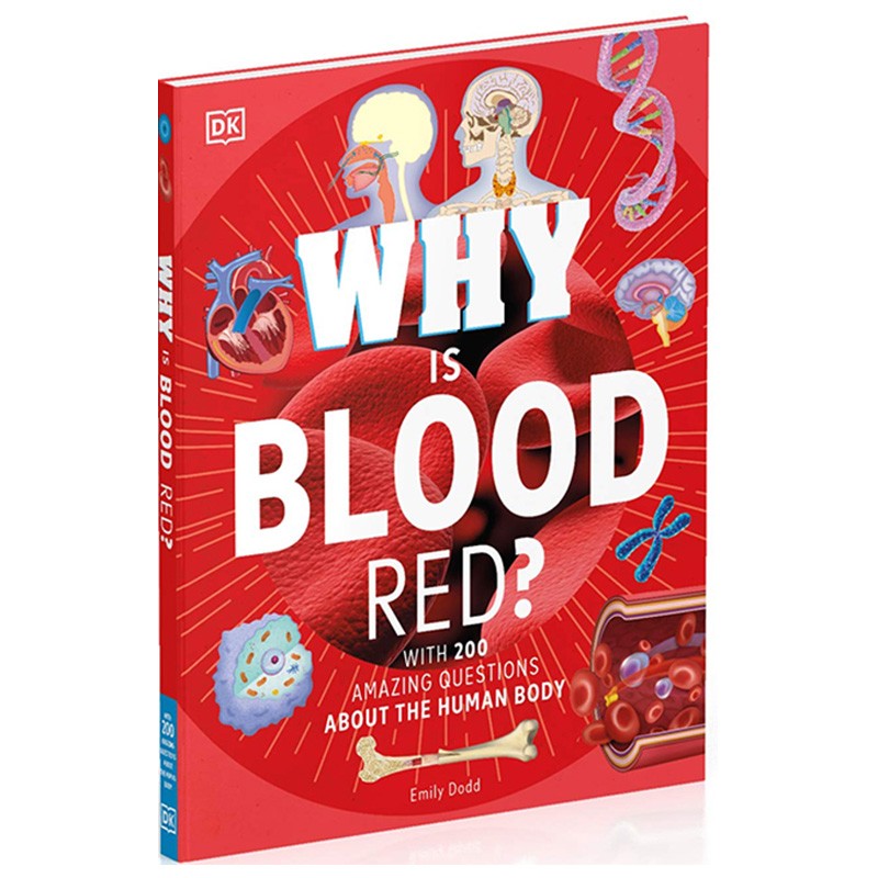 英文原版 DK 为什么血是红色的 精装 Why Is Blood Red? 儿童英语百科绘本读物 少儿科普图画书 亲子互动 . 梦想童趣城