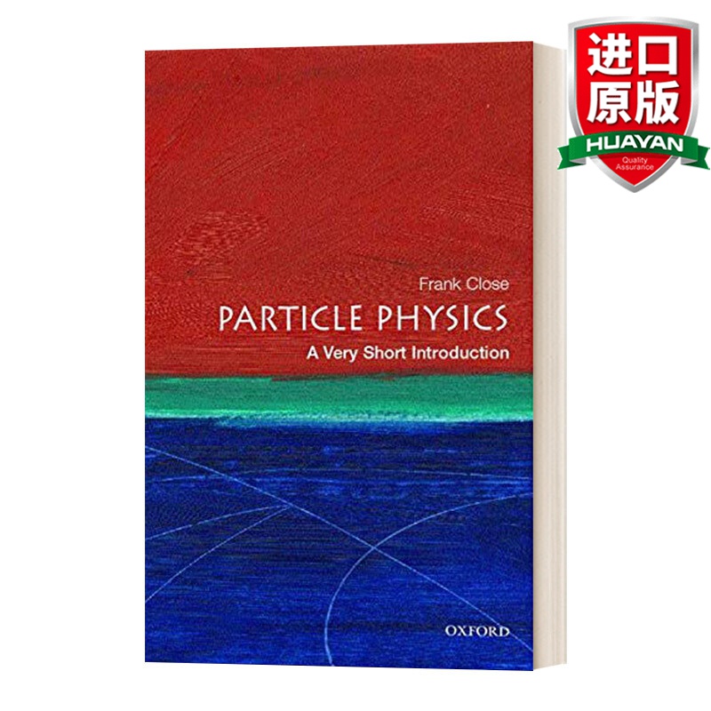 Particle Physics A Very Short Introduction 英文原版 牛津通识读本 粒子物理学 英文版 进口英语原版书籍