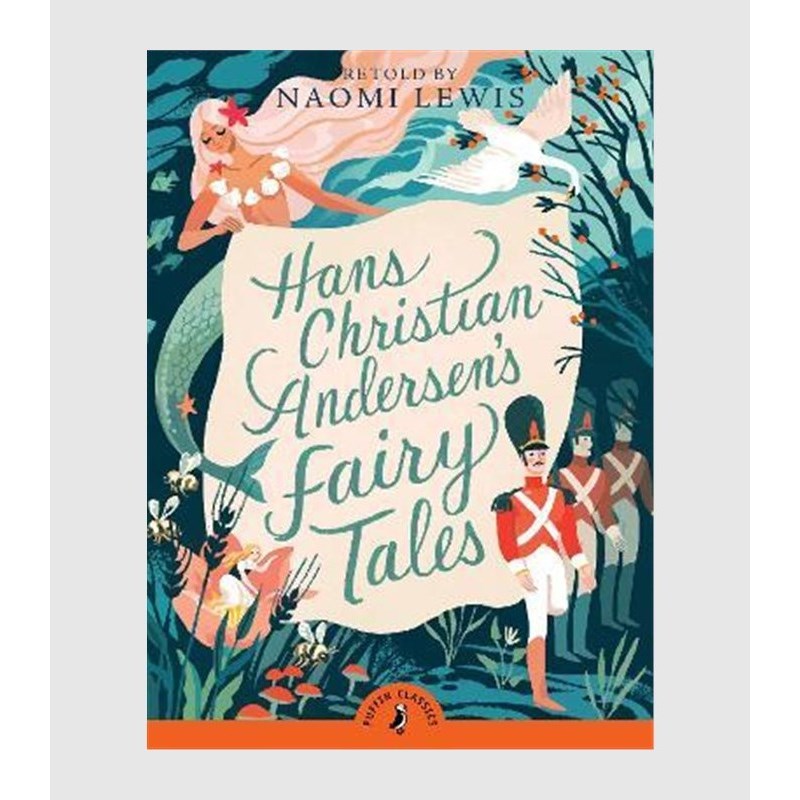 Hans Christian Andersen's Fairy Tales:Retold by Naomi Lewis