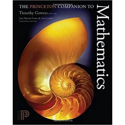 The Princeton Companion to Mathematics-#6852 The Princeton Companion t