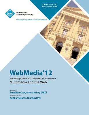 Webmedia 12 Proceedings of the 2012 Brazilian Sy