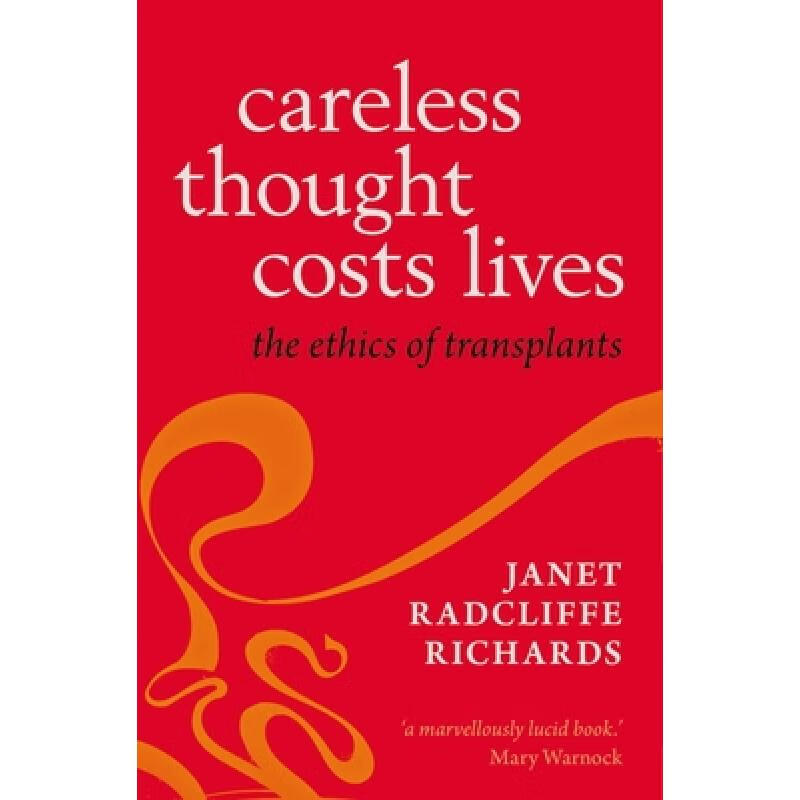 Careless Thought Costs Lives: The Ethics of ...