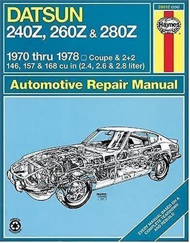 Datsun 240Z (1970-1973), 260Z (1974-1975) & 280Z (1976-1978) Haynes Repair Manual (USA)