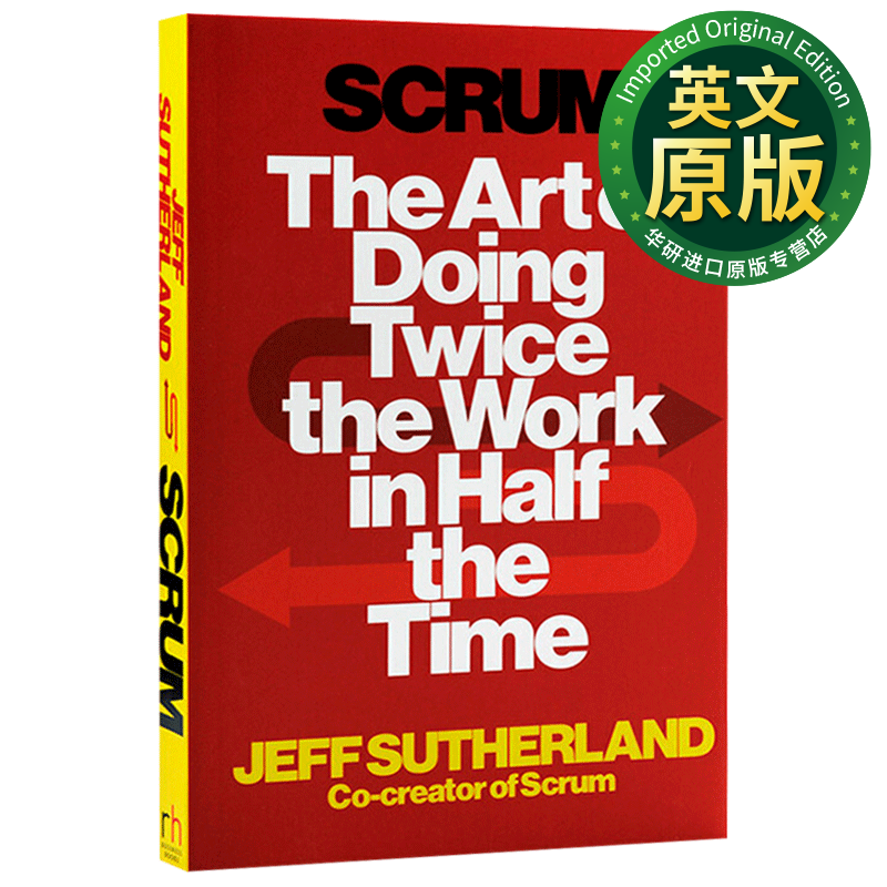 SCRUM敏捷 提升个人创造力与企业效率的全新协作模式 Jeff Sutherland 英文原版 英文版