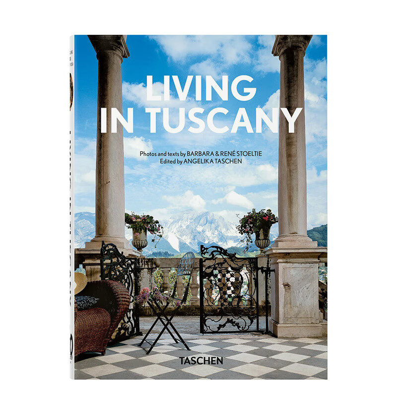 【TASCHEN】生活在托斯卡纳 Living in Tuscany 【40th Anniversary Edition】进口原版英文空间与装饰设计艺术 善本图书
