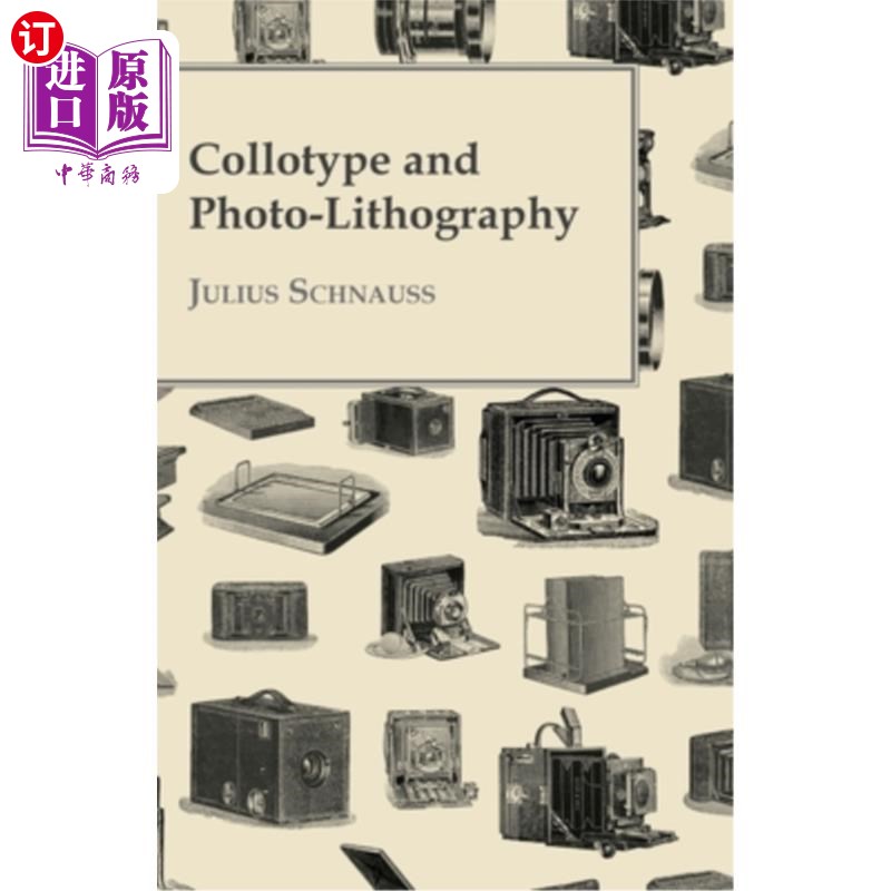海外直订Collotype And Photo-Lithography 胶版和光刻