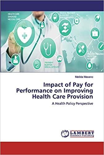 Impact of Pay for Performance on Improving Healt
