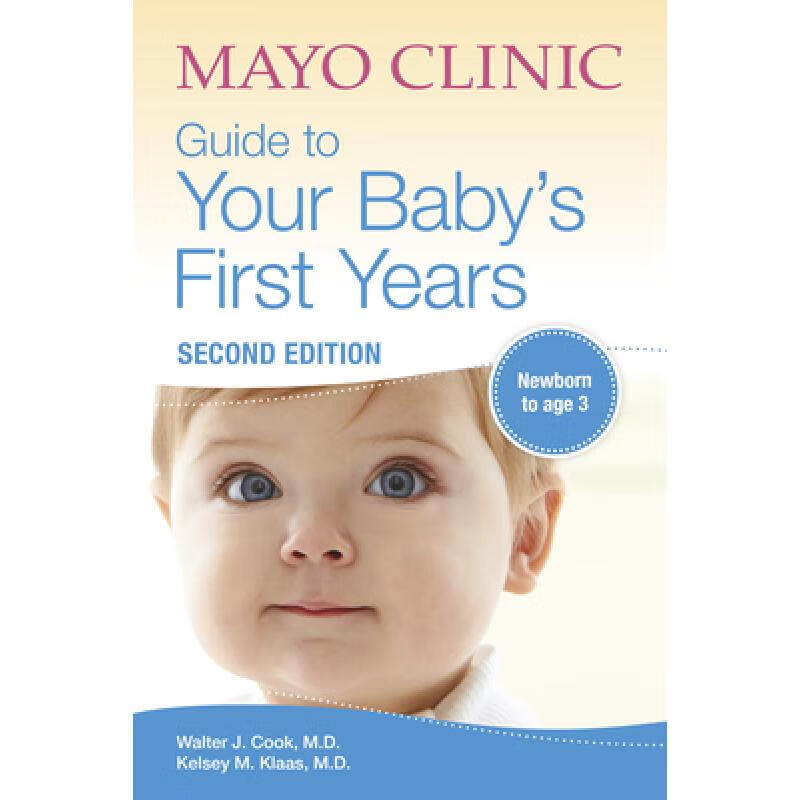 Mayo Clinic Guide to Your Baby's First Years...