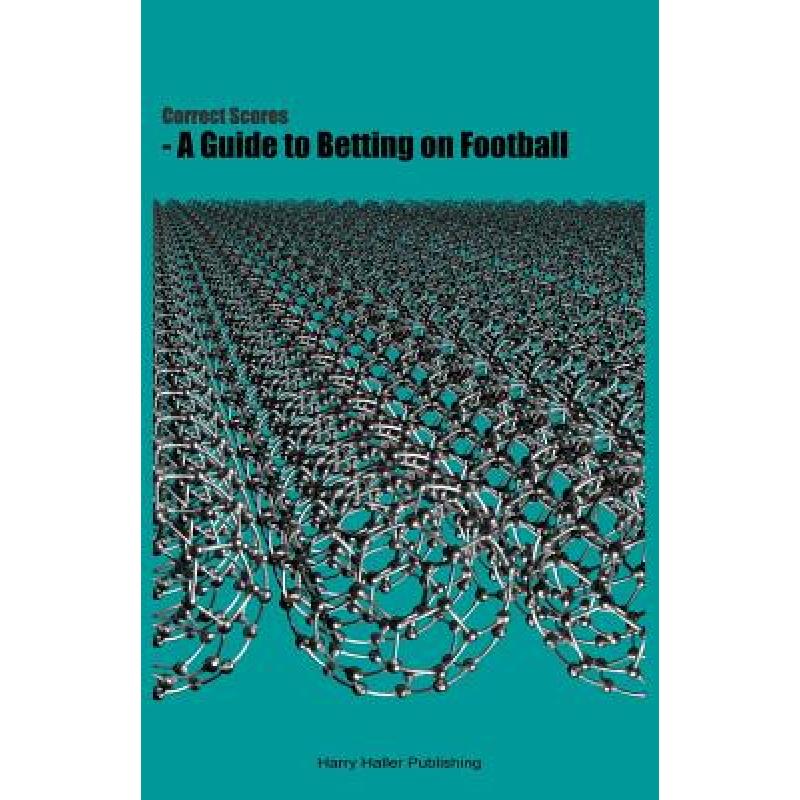 Correct Scores - A Guide to Betting on Football