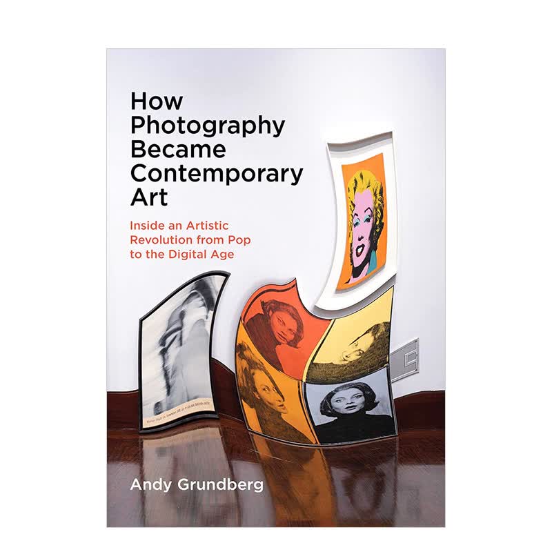 How Photography Became ContemporaryArt摄影如何成为当代艺术