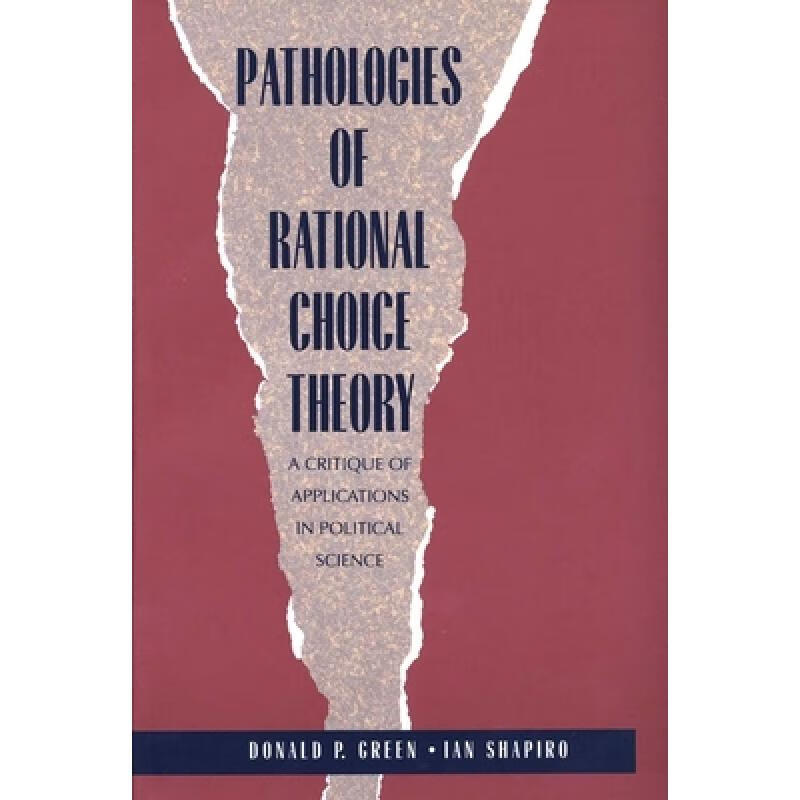 Pathologies of Rational Choice Theory: A Cri...