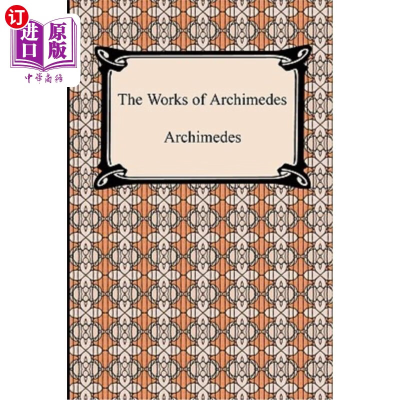 海外直订The Works of Archimedes 阿基米德的作品