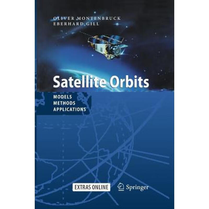 Satellite Orbits : Models, Methods and Applications