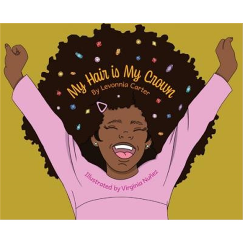 My Hair Is My Crown