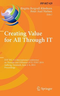 Creating Value for All Through It: Ifip Wg 8.6 I